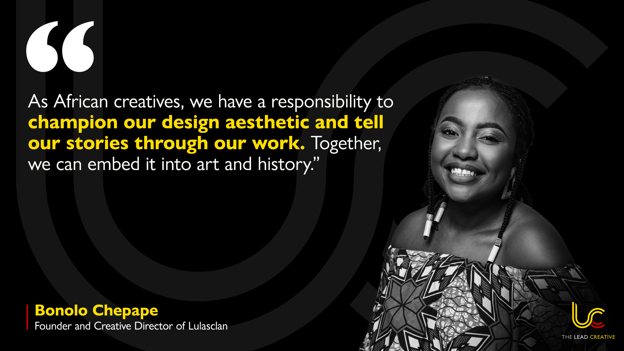 Bonolo Chepape – The Lead Creative